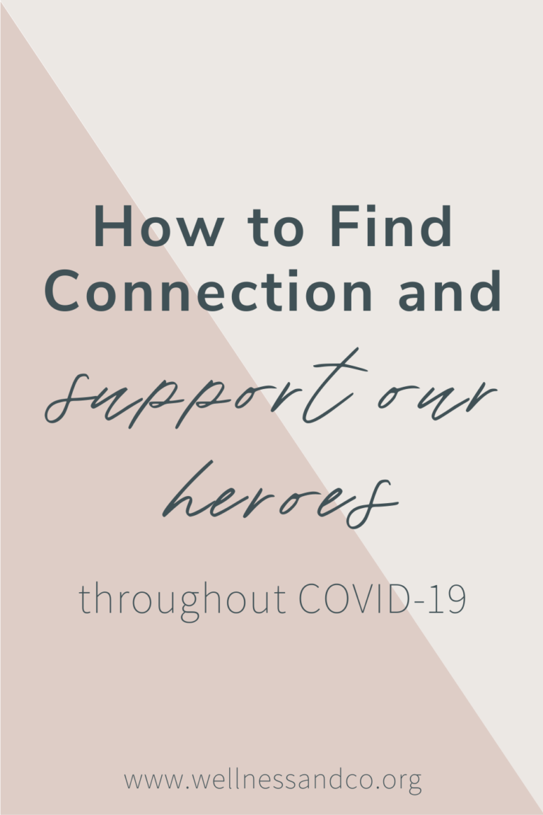 How to Find Connection and Support Our Hereos Throughout the Uncertain ...