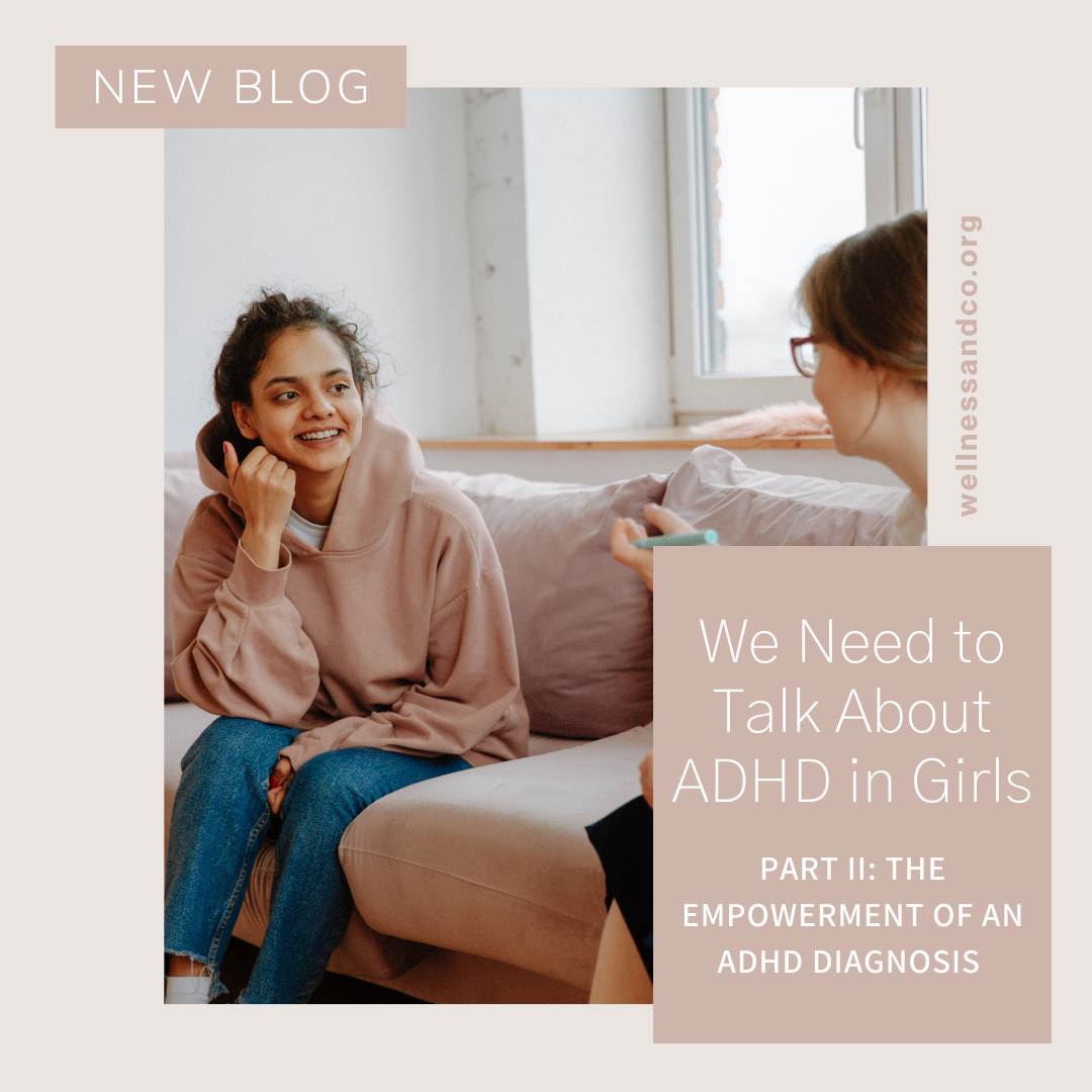 We Need To Talk About ADHD In Girls - Wellness & Co. | Therapeutic and ...